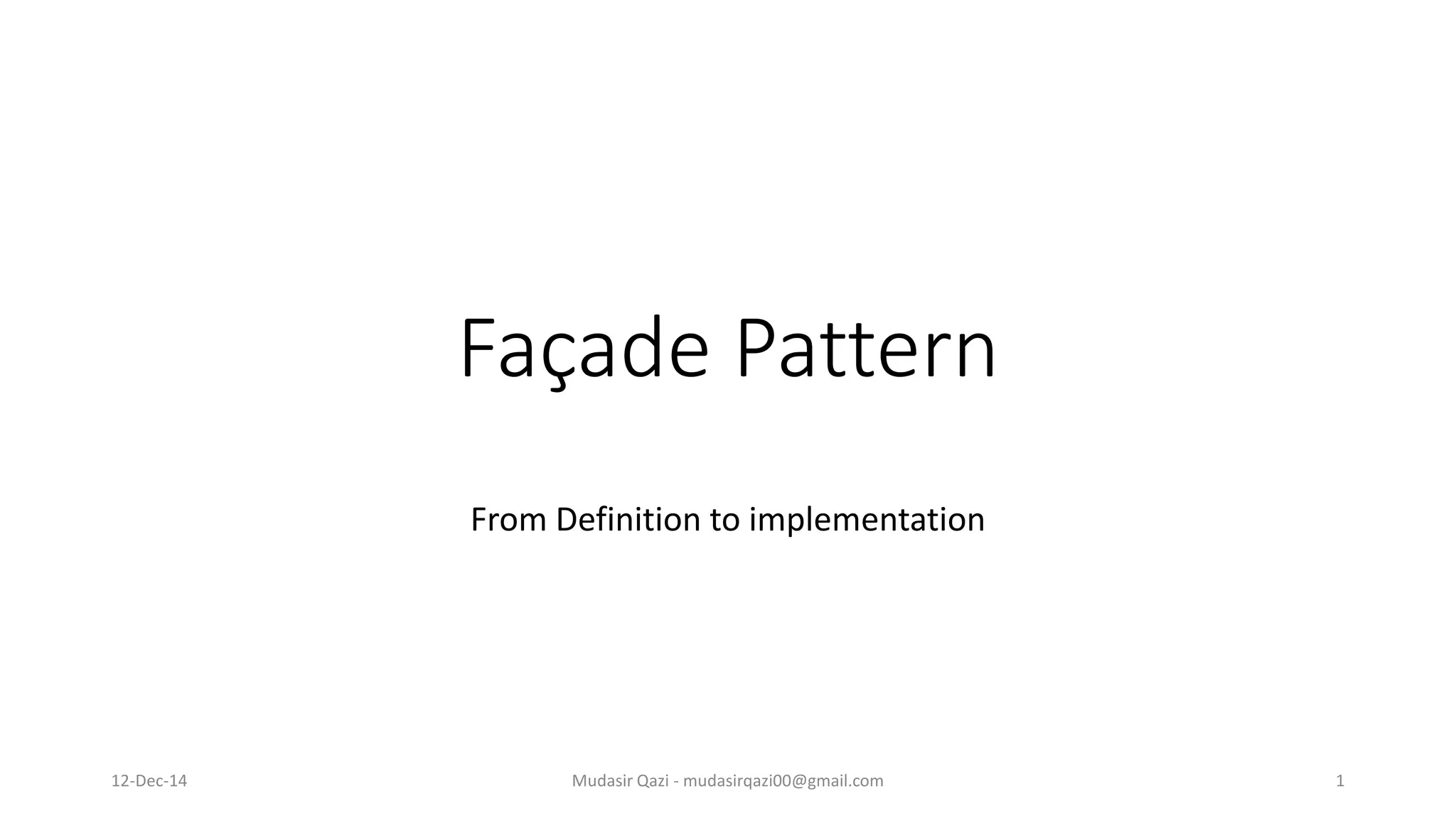 Design pattern - Facade Pattern | PPT