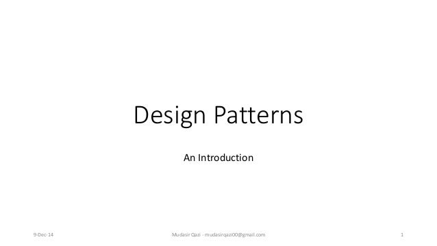 Design Pattern - Introduction