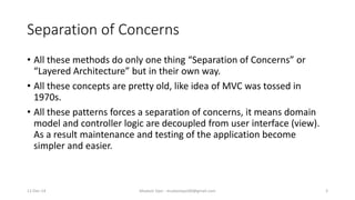 Design Pattern - MVC, MVP and MVVM | PPTX