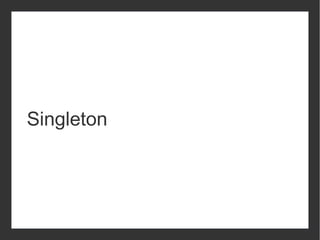 月曜だからデザインパターンでも勉強しよう vol.1 それは何 & Singleton | PPT