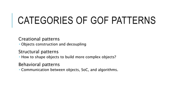 GoF Design patterns I: Introduction + Structural Patterns | PPTX | Programming Languages | Computing