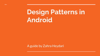 Design patterns in android | PPT