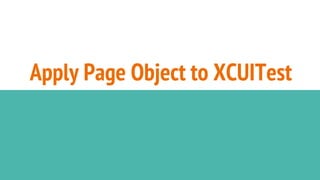 Design Patterns in XCUITest | PDF