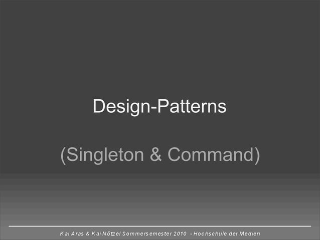 Design patterns - Singleton&Command | PPT