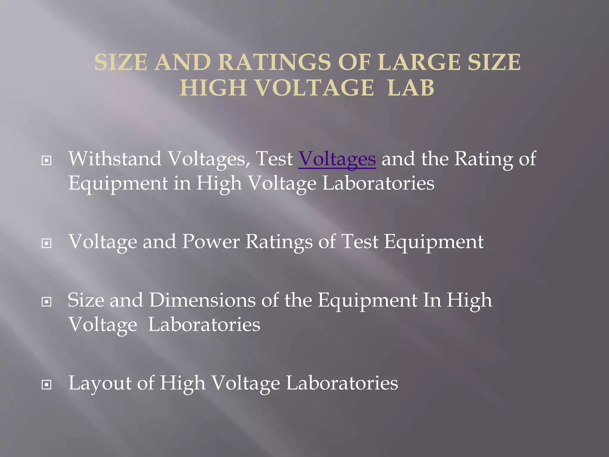 Design planning & layout of high voltage laboratory | PPTX