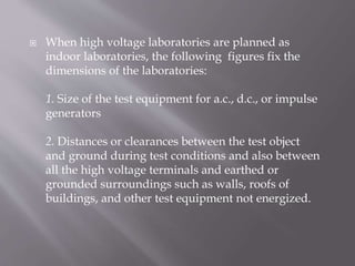 Design planning & layout of high voltage laboratory | PPTX