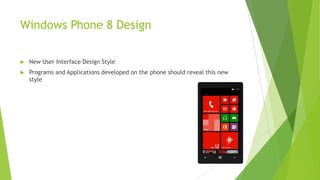 Windows Phone 8 Design principles | PPTX