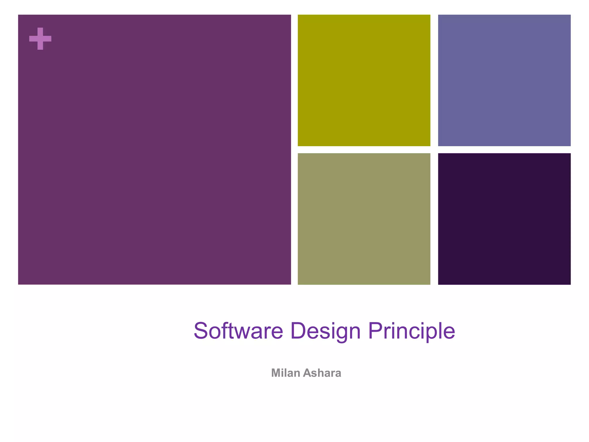 Software Design principles | PPTX | Programming Languages | Computing
