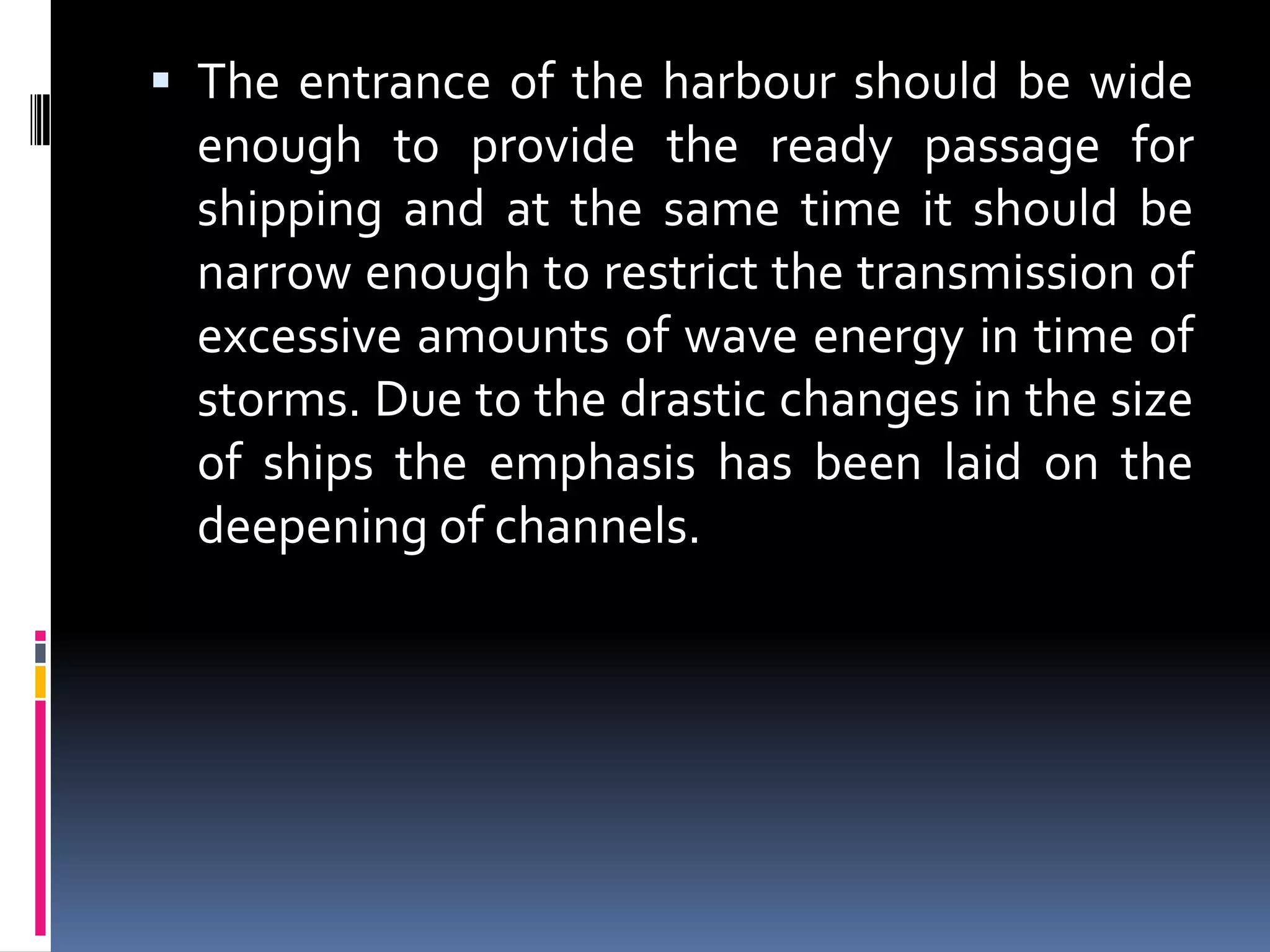 Design principles and requirements of harbours | PPTX
