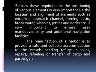 Design principles and requirements of harbours | PPTX