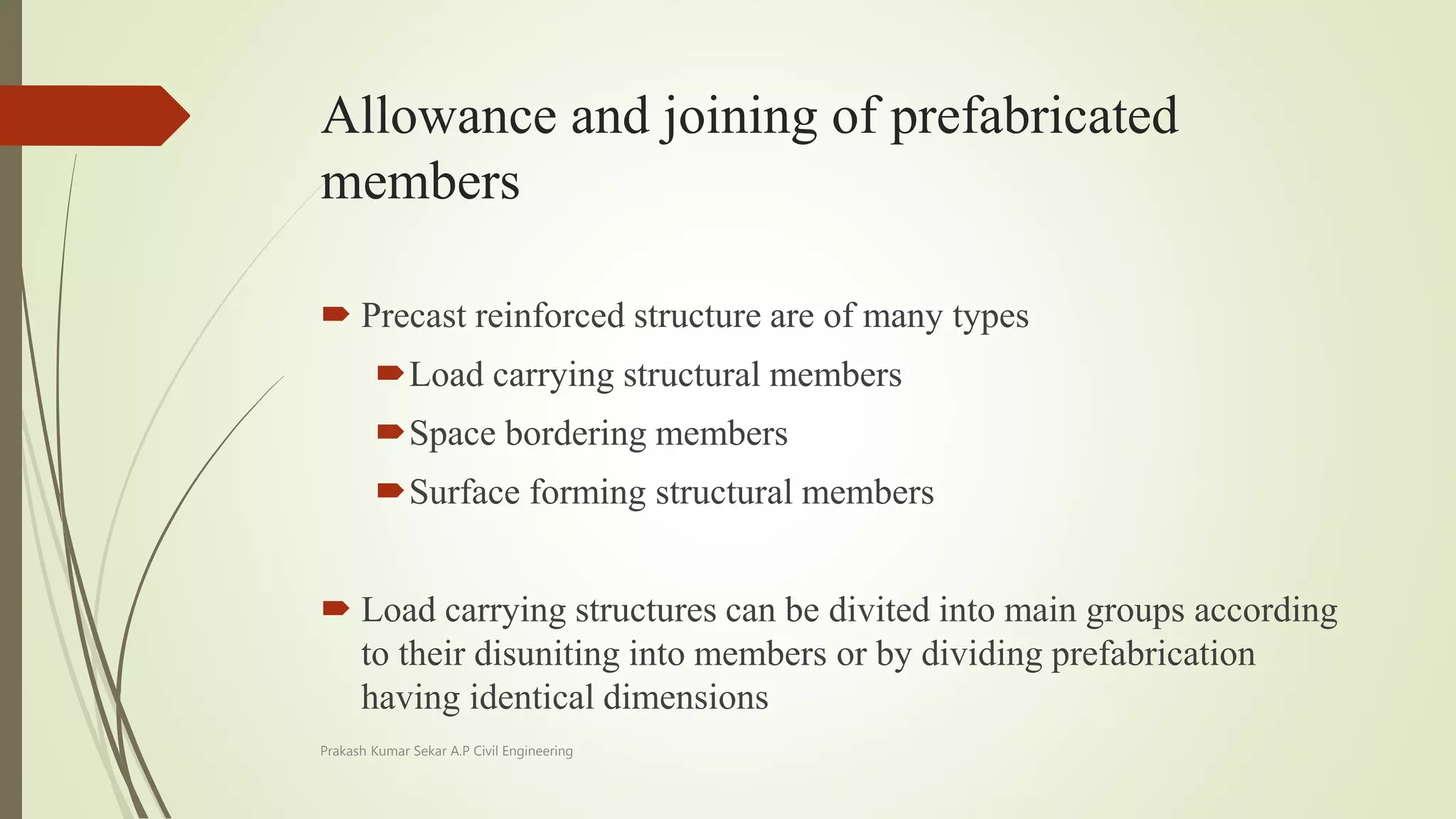 Design principles in prefabricated structures unit iii ce6016 pfs | PPTX
