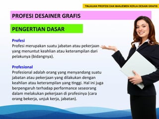 Tinjauan Profesi dan Manajemen Kerja Desain Grafis | PDF