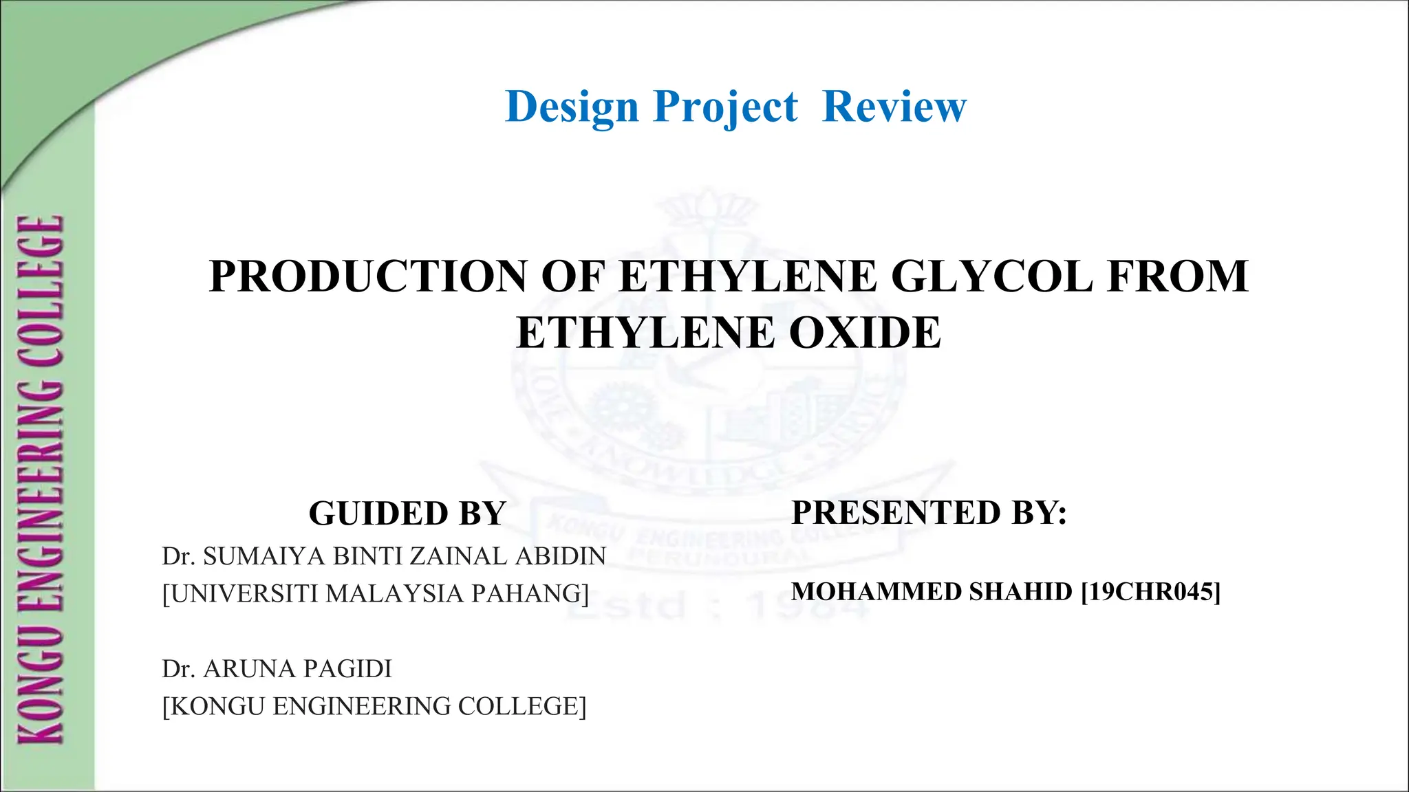 Design project for production of ethylene glycol from ethylene oxide | PPTX