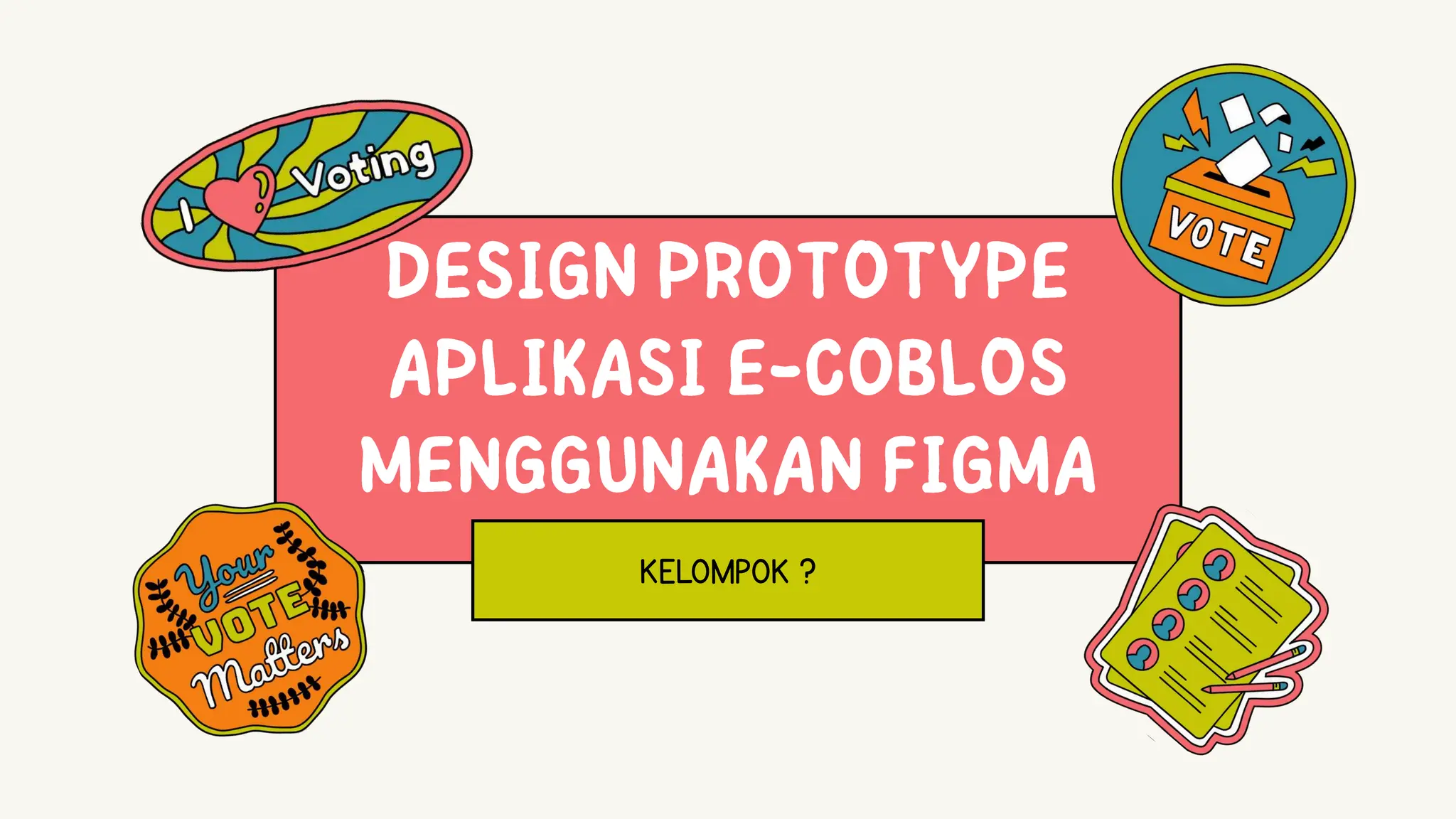 Design prototype apk e coblos menggunakan figma.pptx