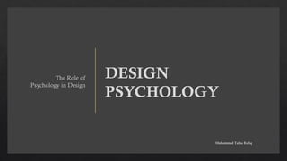 Understanding the Role of Psychology in Effective and Intuitive Design ...