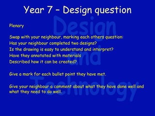 Design question yr7 | PPT