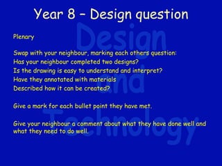 Design question yr8 | PPT