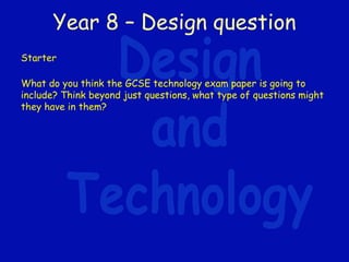 Design question yr8 | PPTX
