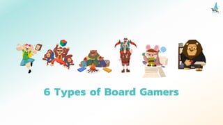 6 Types of Board Gamers and How to Design for Them | PDF