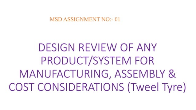 Design review of any product system for manufacturing,assembly and cost ...