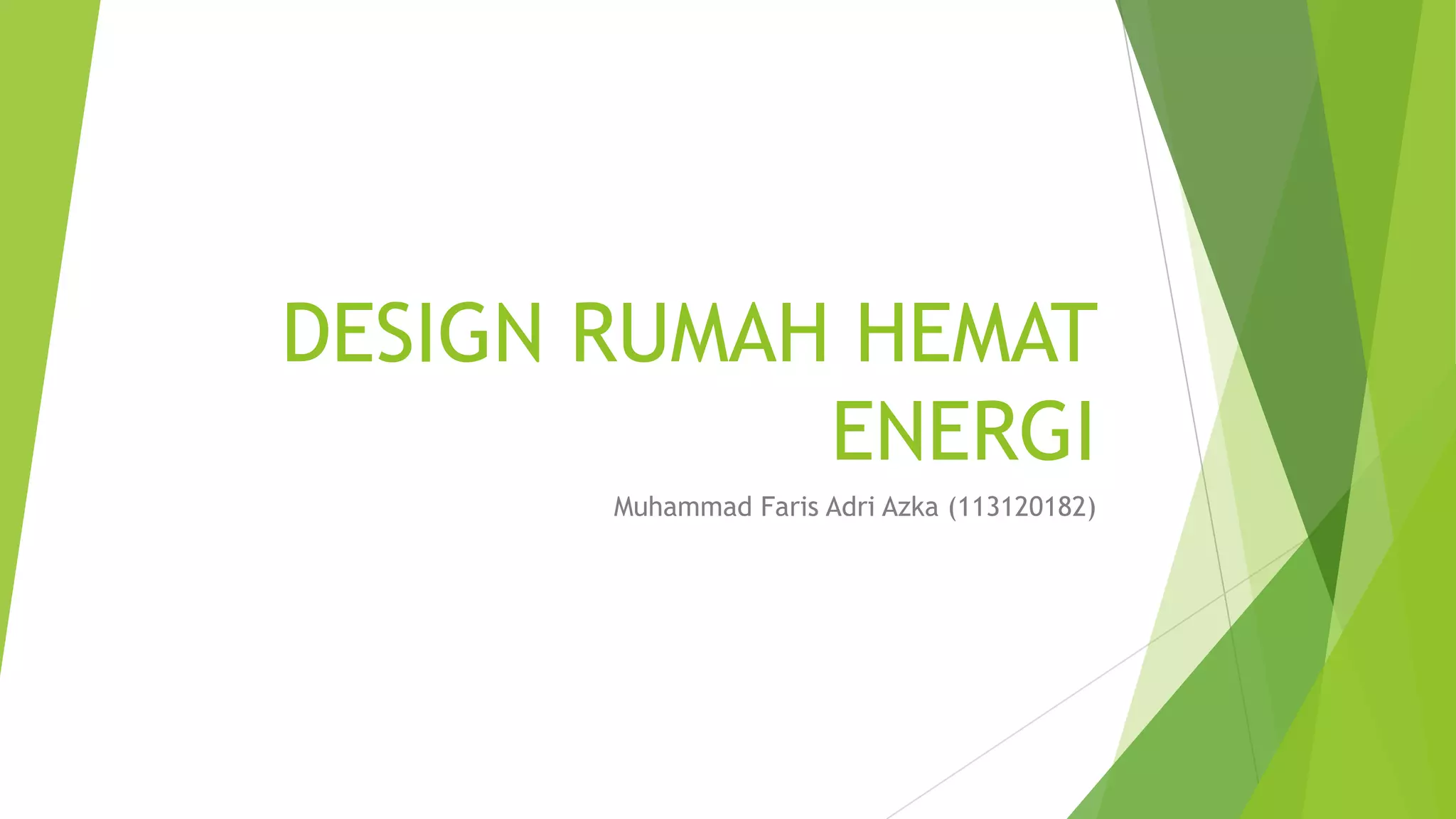 Design rumah hemat energi | PPT