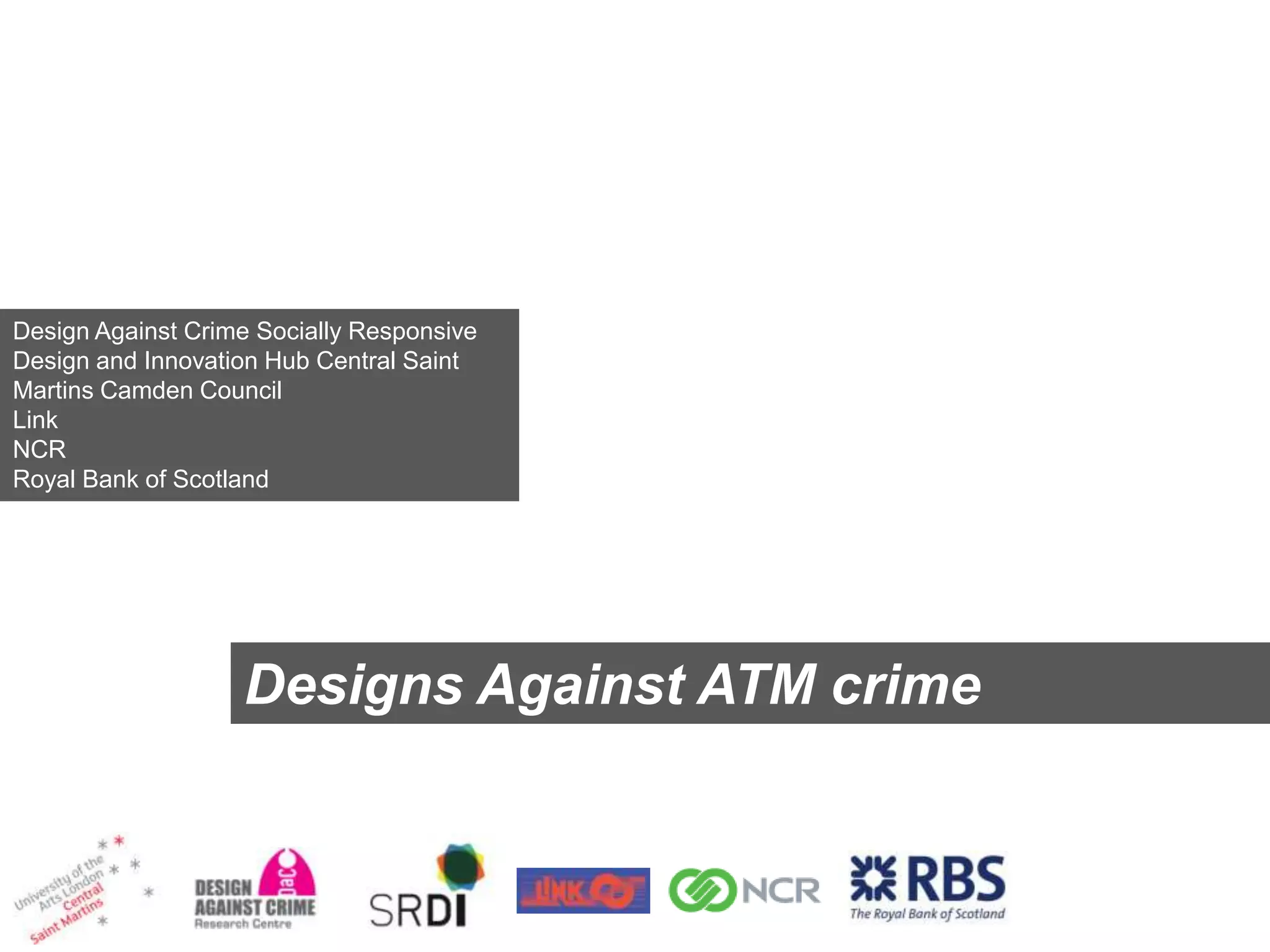 Design Against ATM Crime | PPT