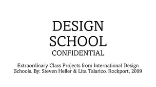 Design School Confidential Class Projects | PDF