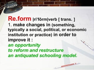 Design&School Reform | PPT