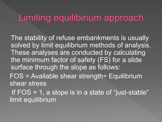 Design, seepage analysis and controls of waste dumps | PPTX