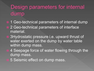 Design, seepage analysis and controls of waste dumps | PPTX