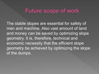 Design, seepage analysis and controls of waste dumps | PPTX