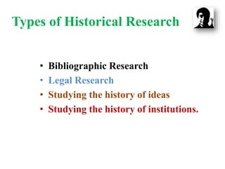 Designs in Educational Research- Descriptive Experimental Historical | PPTX