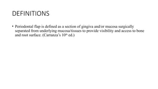 Design of Flap operations in periodontics | PPTX