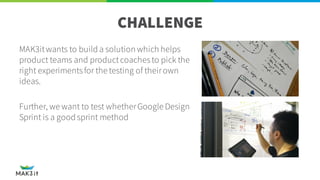 Google Design Sprint - Case-Study by MAK3it | PDF