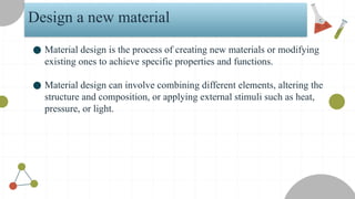 Design, Synthesis and Properties of Materials.pptx