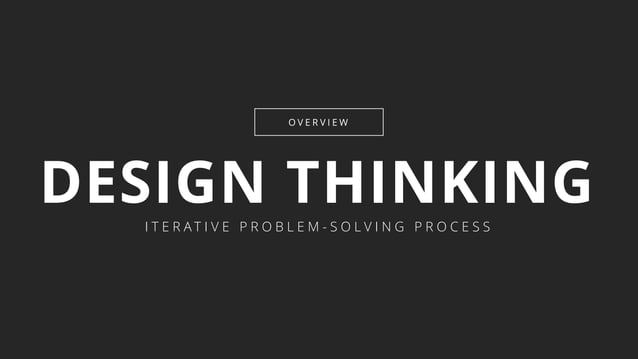 Introduction to Design Thinking | PPT