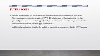 COVID-19 Face Mask Detection System Using Deep Learning" | PPT