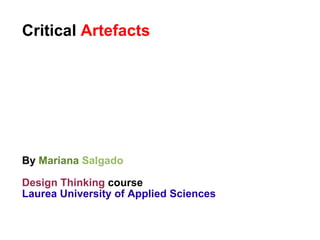 Design thinking, critical artefacts | PPT
