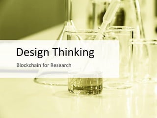 Design thinking Blockchain for Research - El Seed | PDF | Technology & Computing