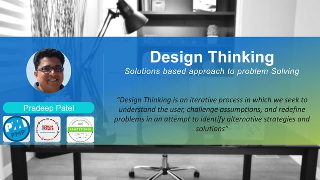 Design Thinking-Solution based approach to problem solving | PPT