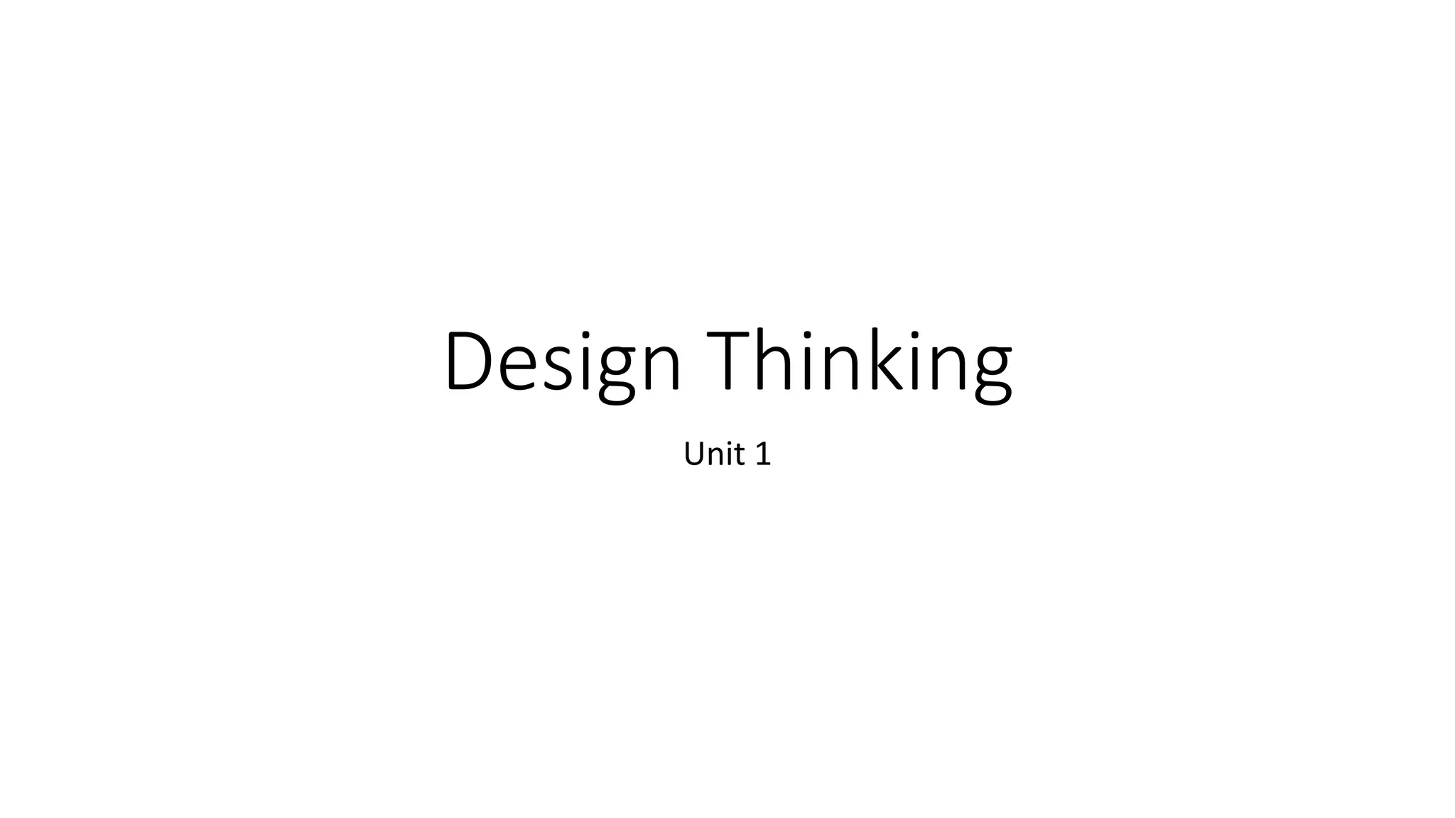 Design Thinking Design thinking Design thinking | PPTX