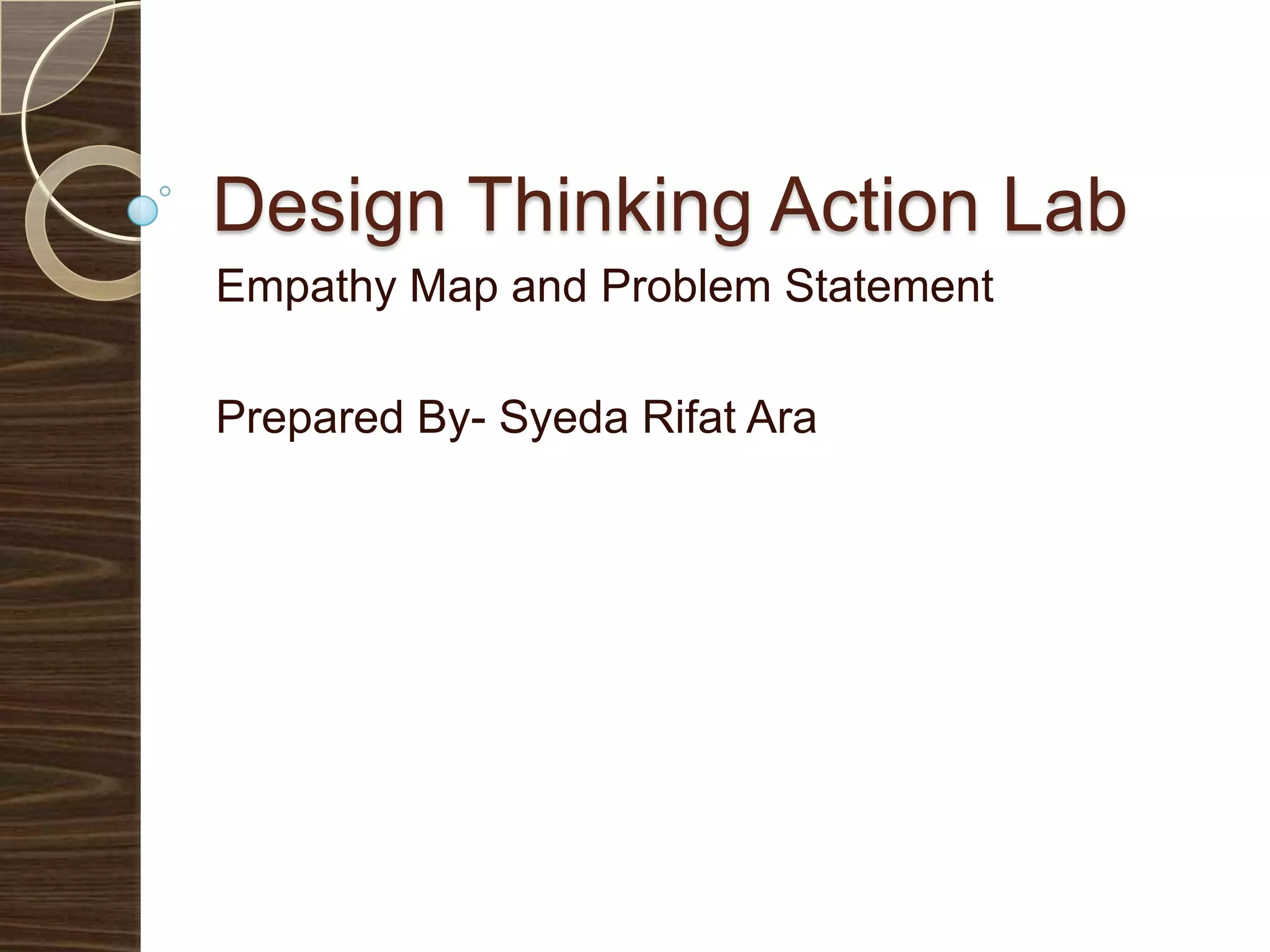Empathy map & Problem Statement | PPTX | Business Administration | Business