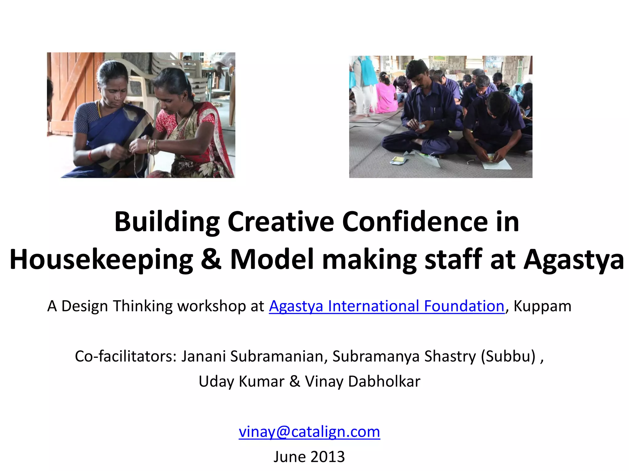 Building Creative Confidence in Housekeeping & Model making staff at ...