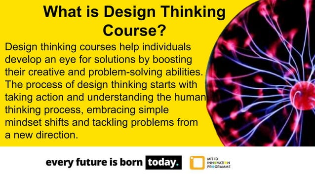 Design Thinking Certification - MIT ID Innovation | PPT | Free Download