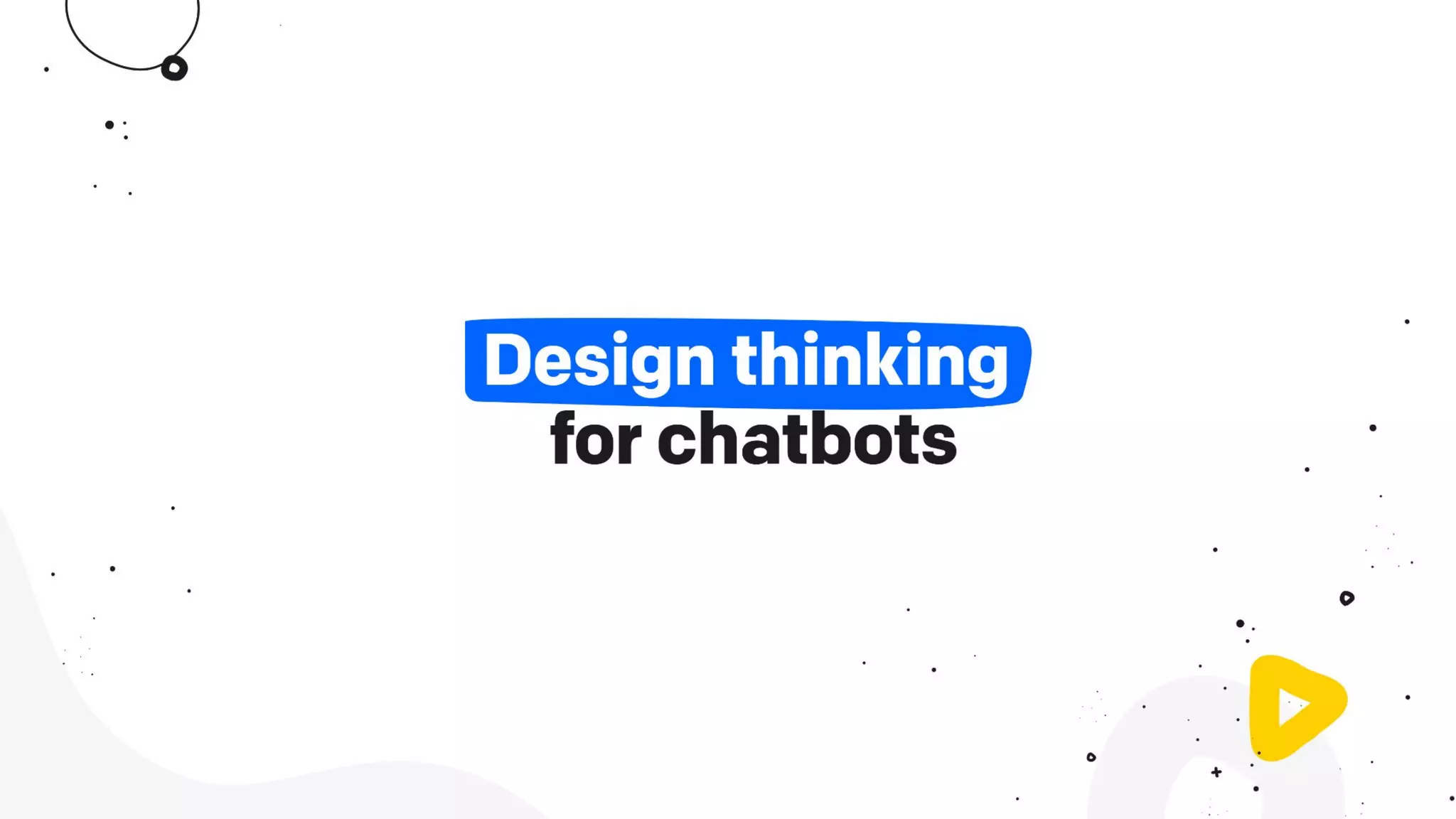 Design thinking for chatbots | PDF