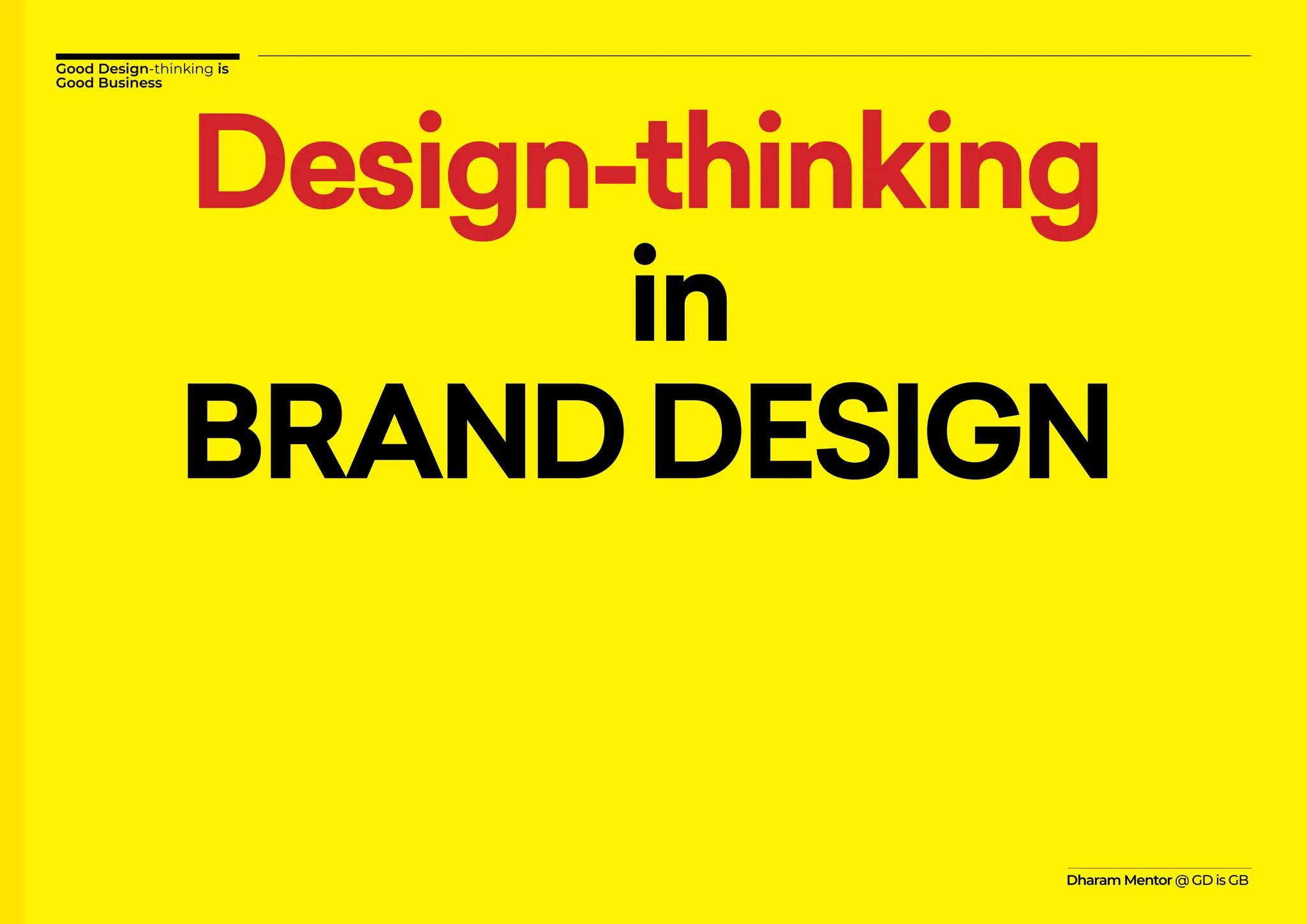 Design thinking in Brand Design by Dharam Mentor | PPT