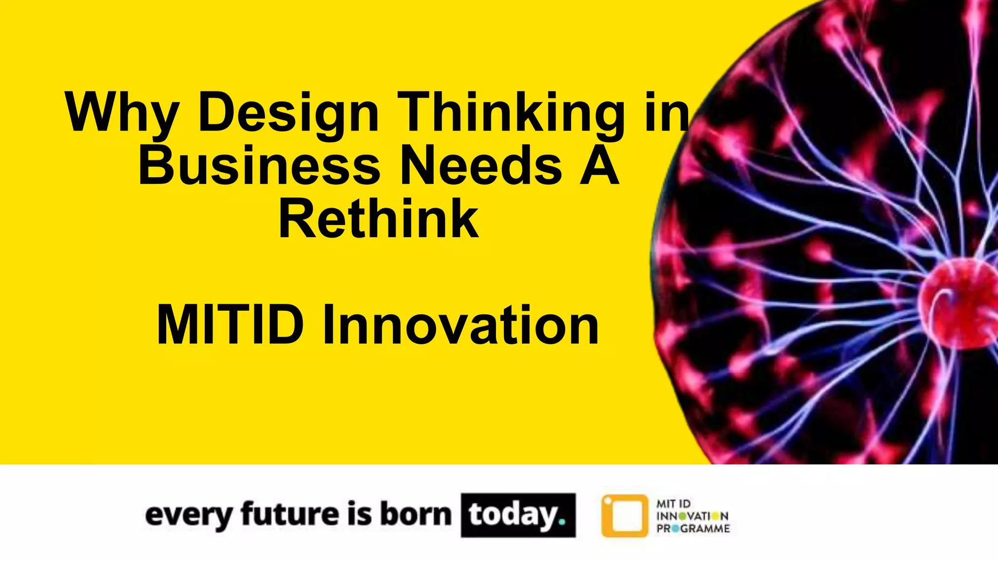 Design Thinking in Business - MIT ID Innovation | PPT