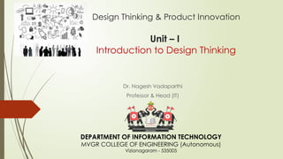 Unit I Design Thinking In General Basics Pptx