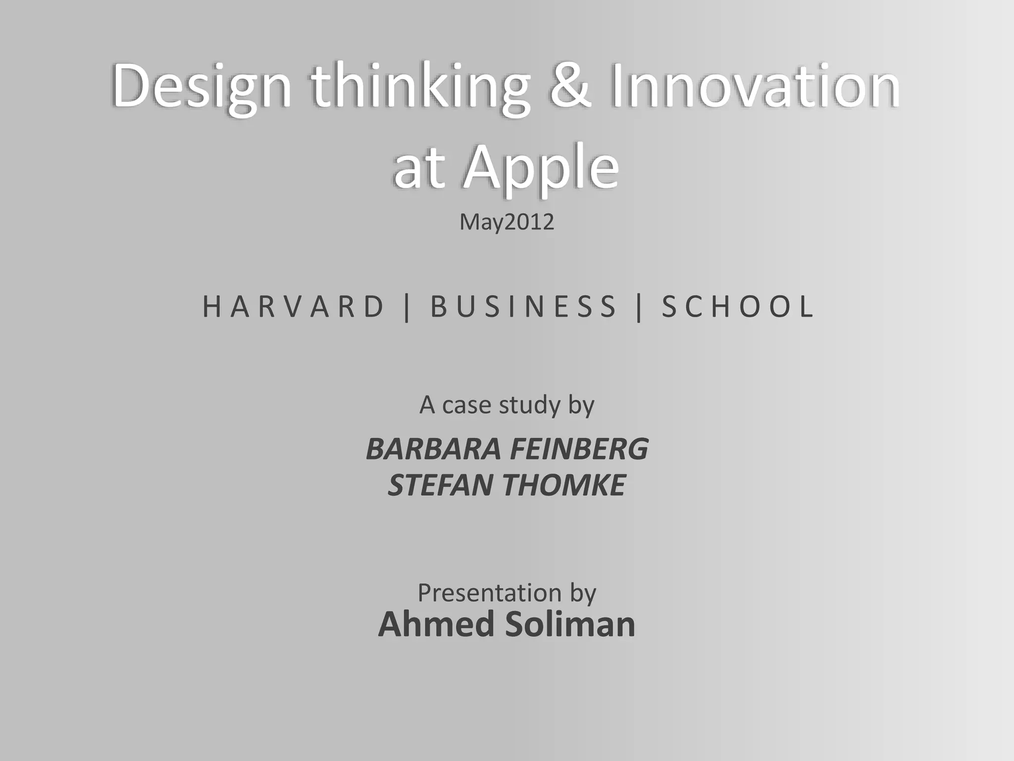 Design thinking & innovation at apple | PPTX