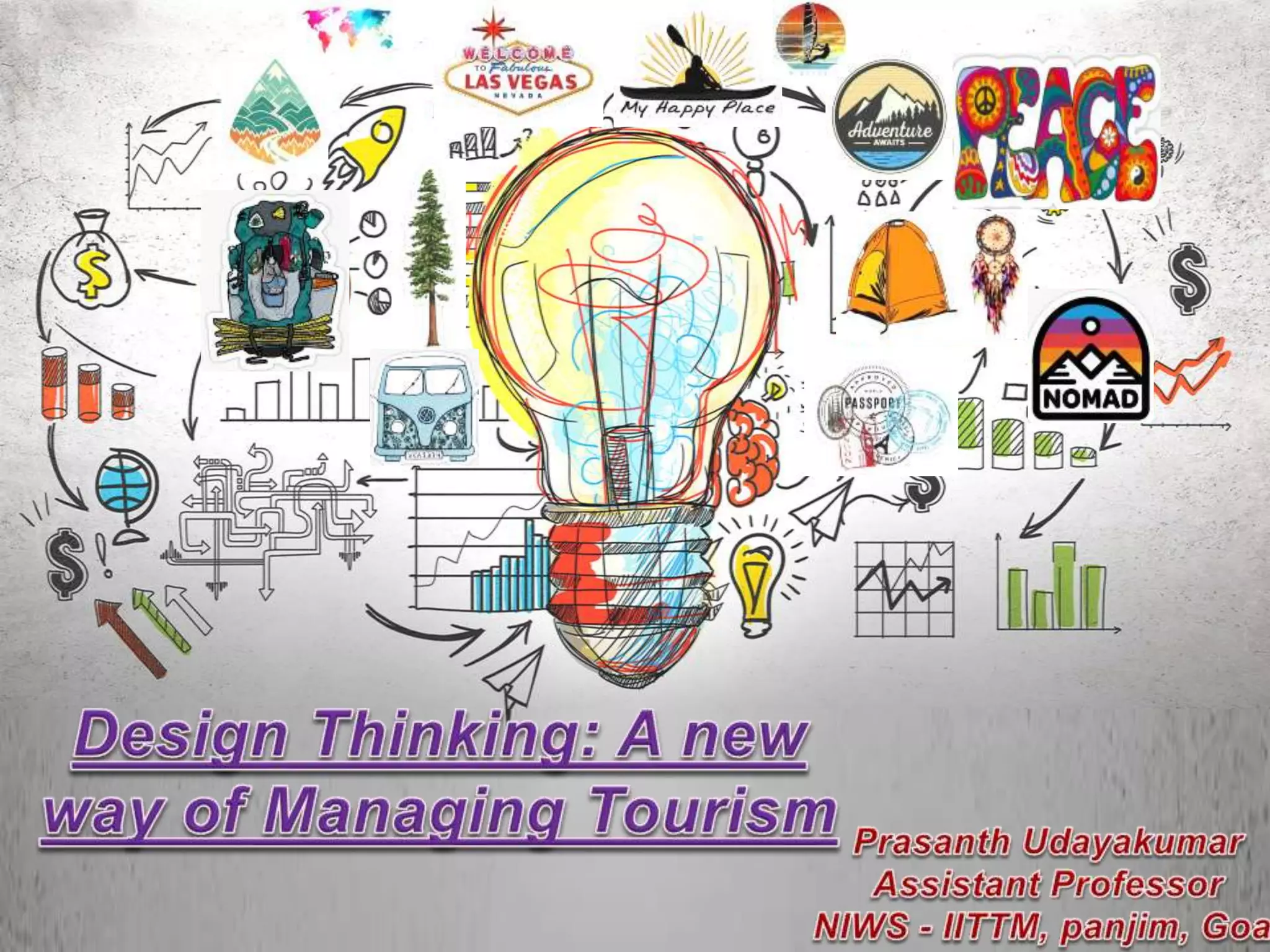 Design thinking: A New Way of Managing Tourism | PPTX
